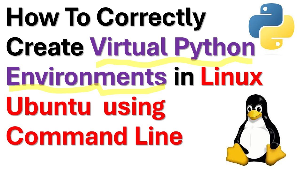 How to Create Virtual Python Environments in Linux Ubuntu Using Command Line - Python Tutorial