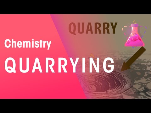 Quarrying | Environmental Chemistry | Chemistry | FuseSchool