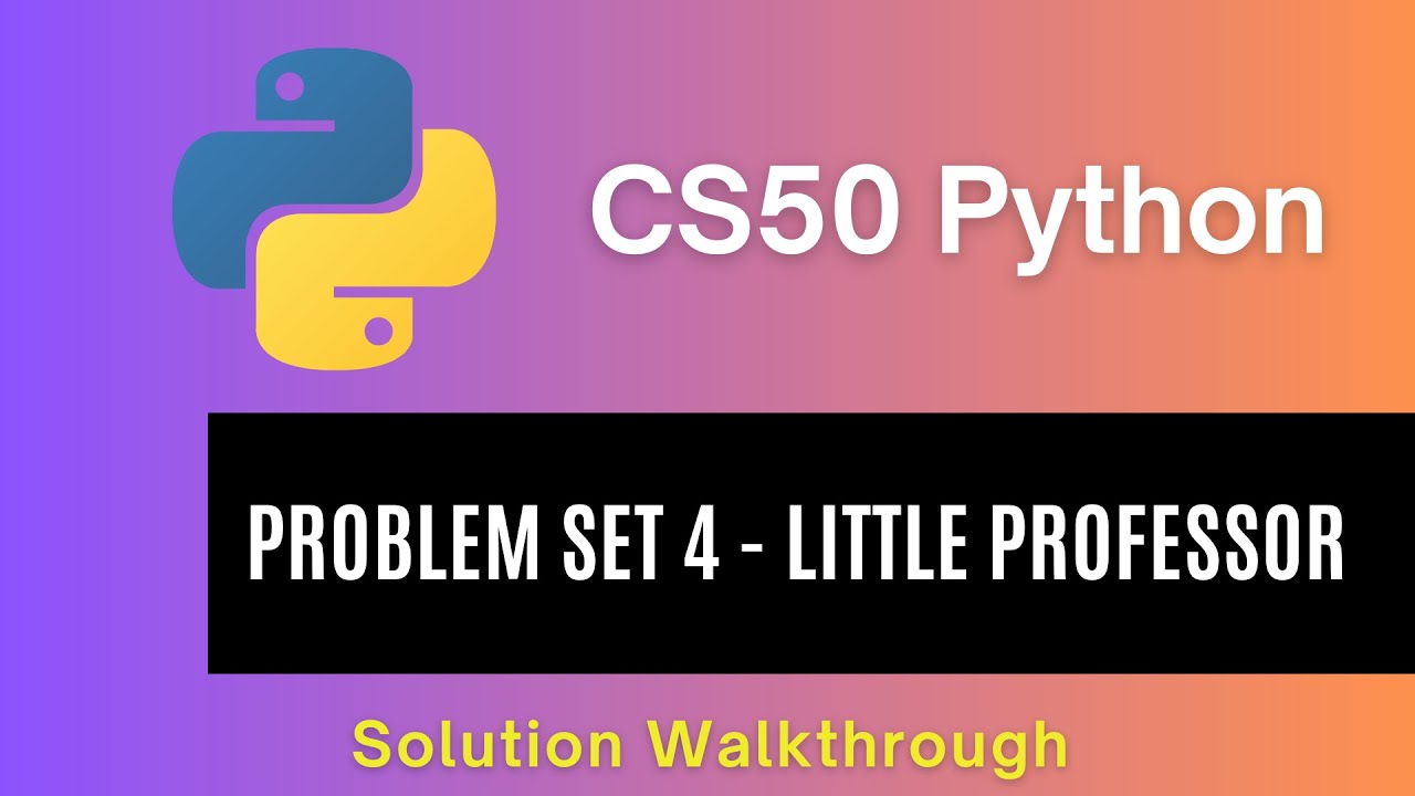 CS50 Python 2025 – Problem Set 4: Little Professor | Full Solution