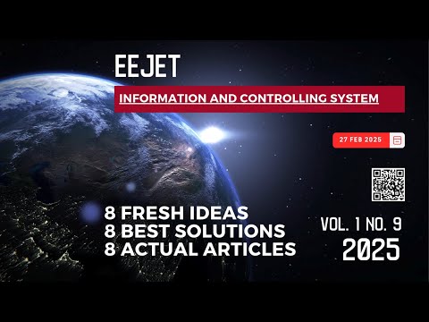 EEJET | Vol. 1 No. 9 (133) (2025) | Information and controlling system