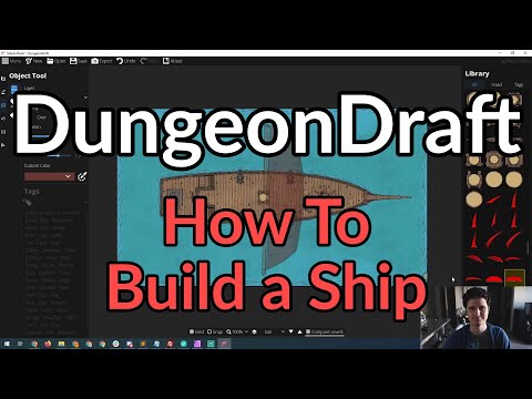 How To Build a Ship in DungeonDraft
