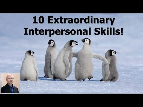 10 Extraordinary Interpersonal and Communication Skills
