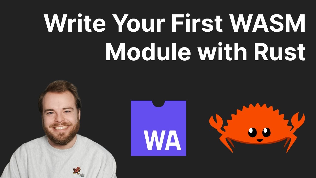 Write Your First WASM Module using Rust