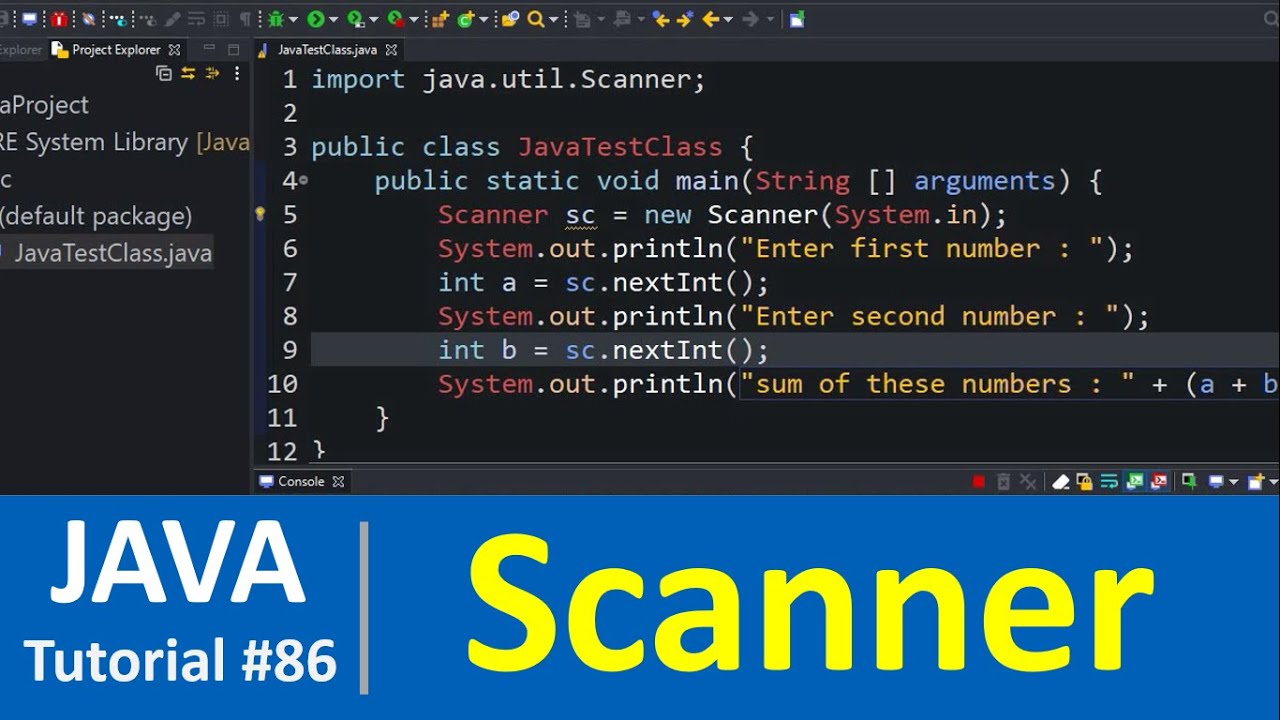 Java Tutorial #86 - Java Scanner Class | Read user Input & Add Two Numbers