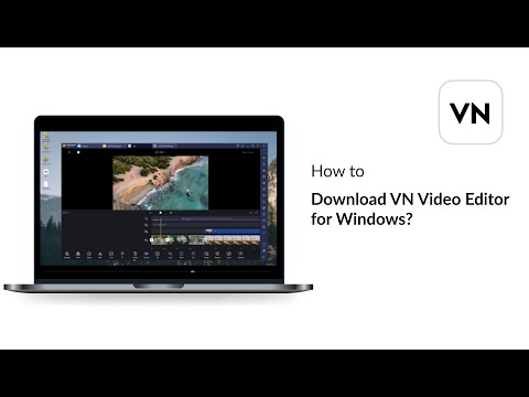 How to Download VN Video Editor for Windows?