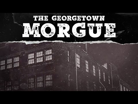 Georgetown Morgue In Seattle: Site Of A Haunted House Killing