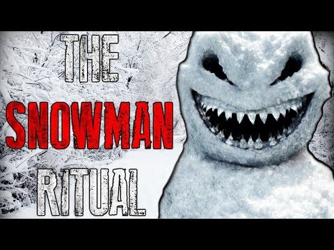 The Snowman Ritual – CreepyPastaJr