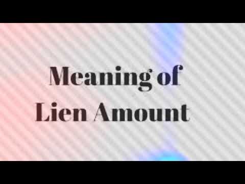 Lien amount என்றால் என்ன?