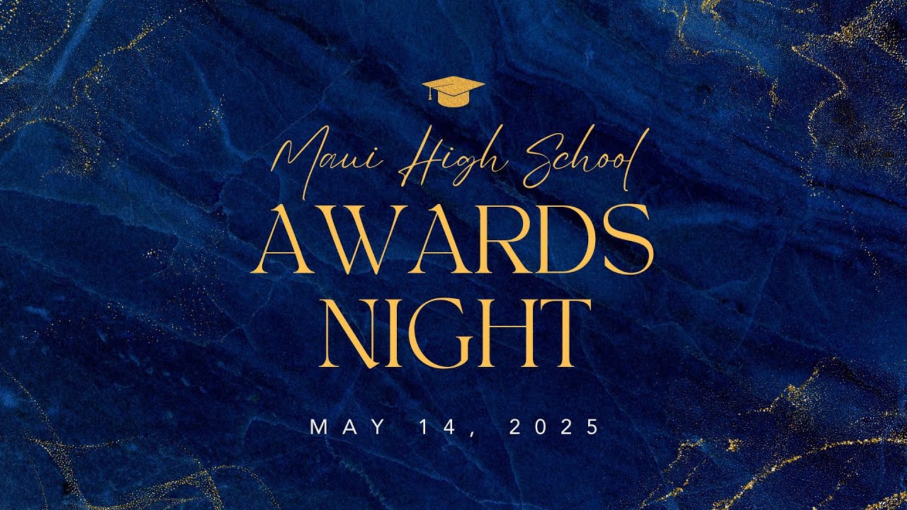 Maui High School 2025 Senior Awards Night