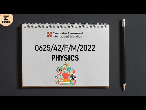 0625/42/F/M/22 | Physics | 2022 | #0625/42/FEB/MARCH/2022 #0625 | Science And Math Papers