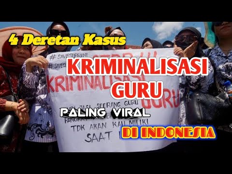 4 Deretan Kasus Kriminalisasi Guru Paling Viral Di Indonesia!