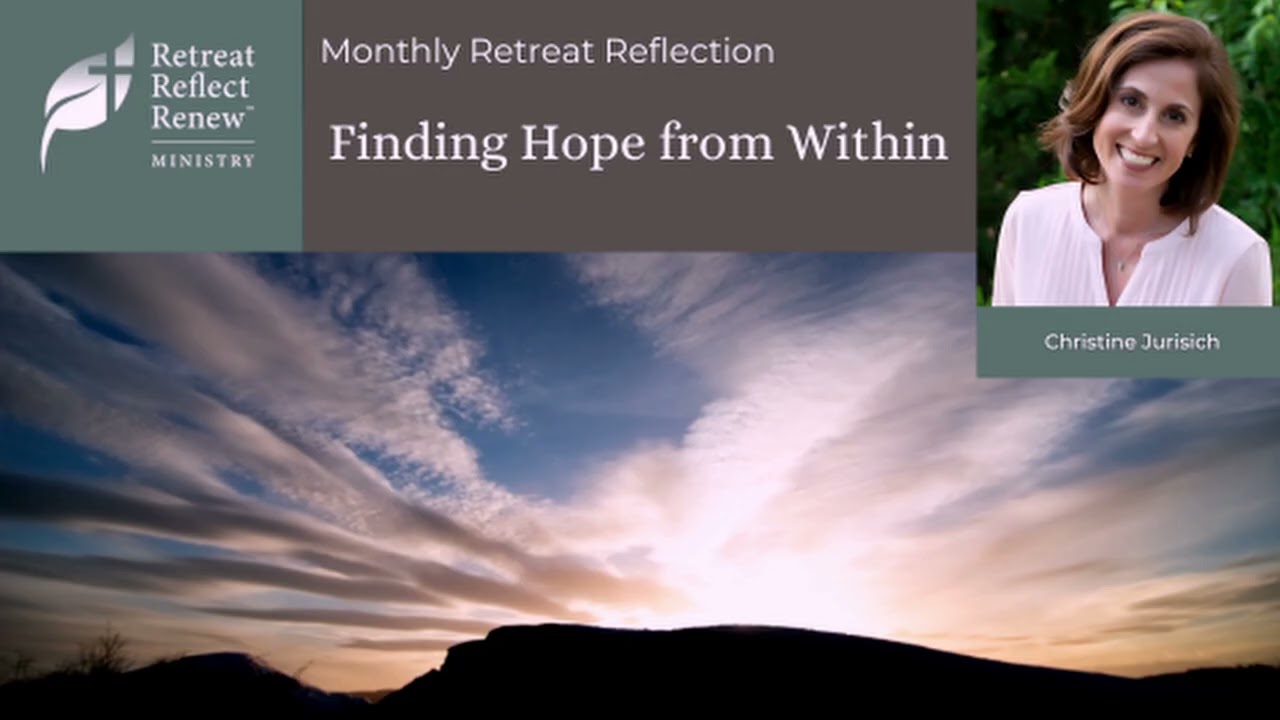 Monthly Reflection: Finding Hope from Within