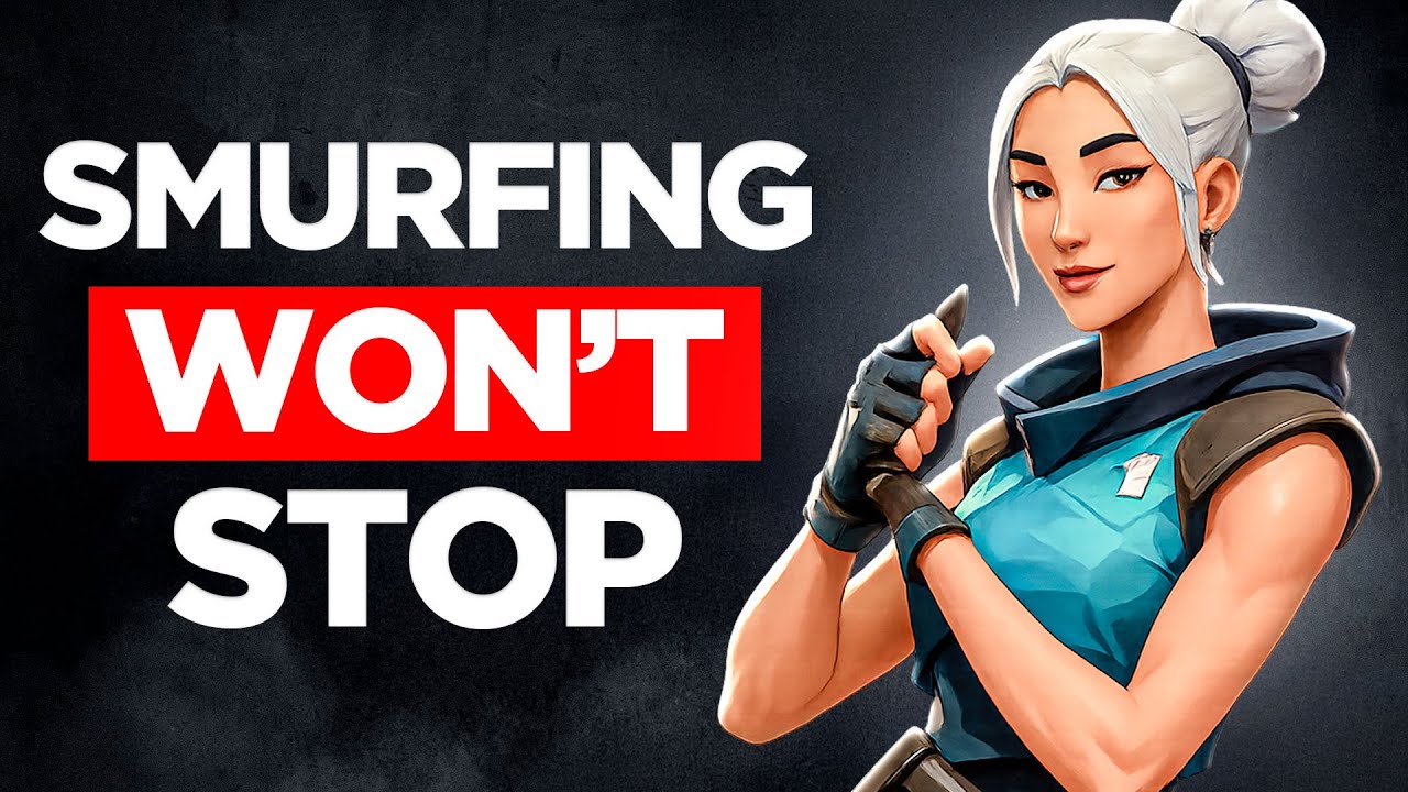Valorant’s Smurfing Epidemic Is Worse Than Ever