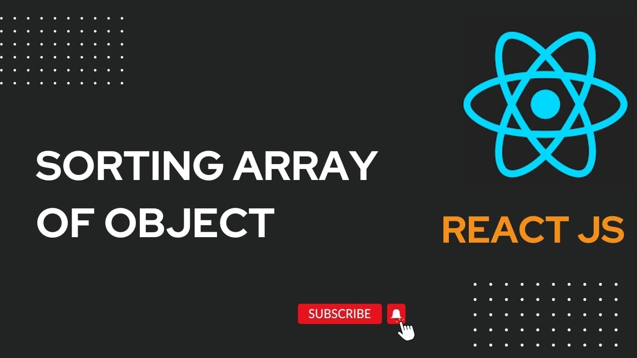 Sorting of Array Object in Reactjs.