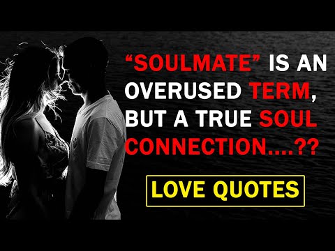 True Love Quotes | Love Quotes for Him | Love Quotes for Her | Soulmate Quotes | I Love You Quotes