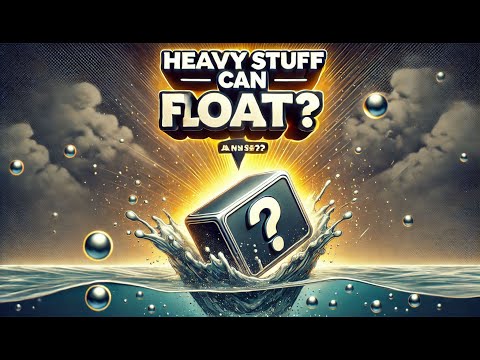 How Buoyancy Works: The Science Behind Floating in Water Explained!