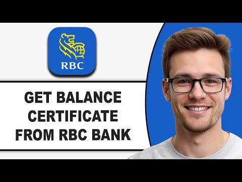 How To Get Balance CERTIFICATE From RBC Bank (2025 Guide)