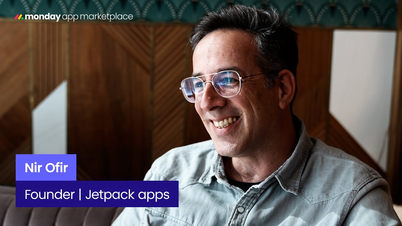 Nir Ofir | Jetpack apps x monday.com app marketplace