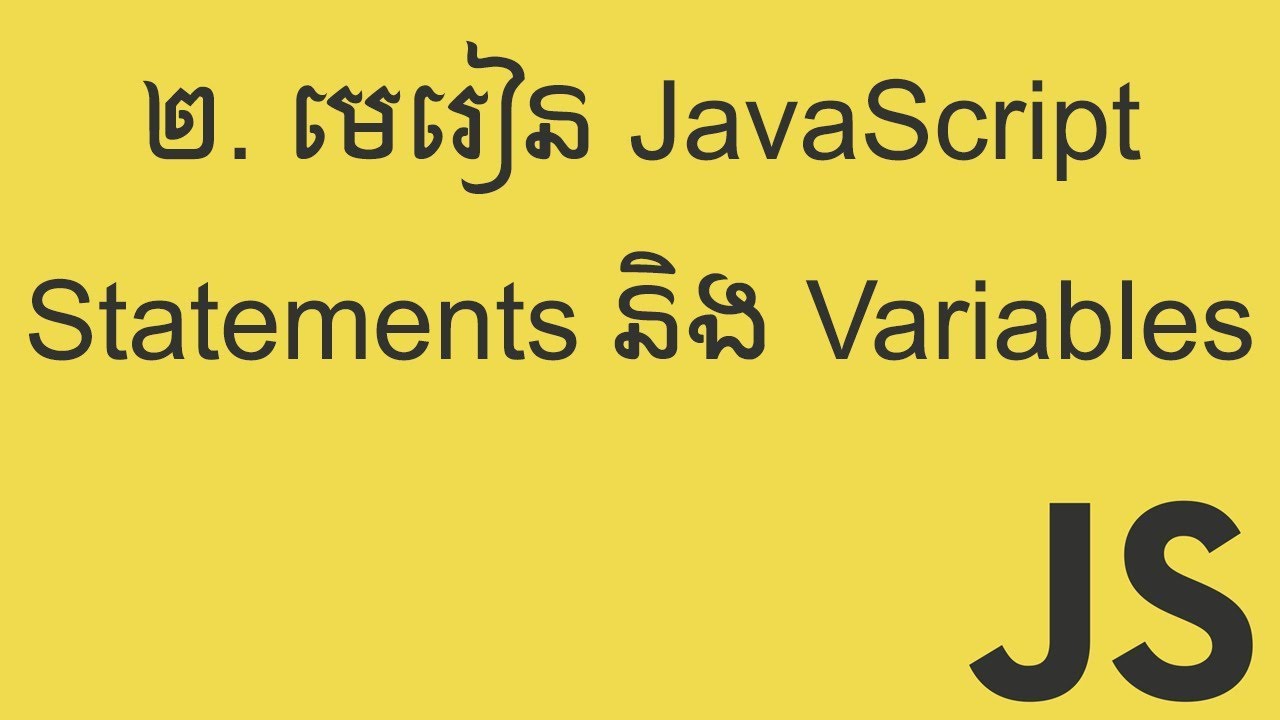 JavaScript Statements and Variables