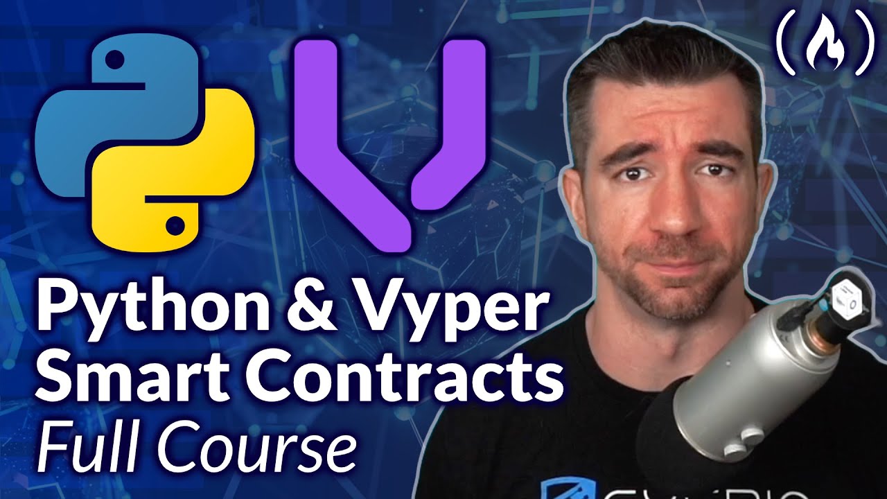Vyper and Python Smart Contracts on Blockchain – Full Course for Beginners