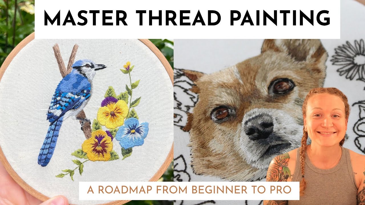 The Ultimate Roadmap To Learn How To Thread Paint