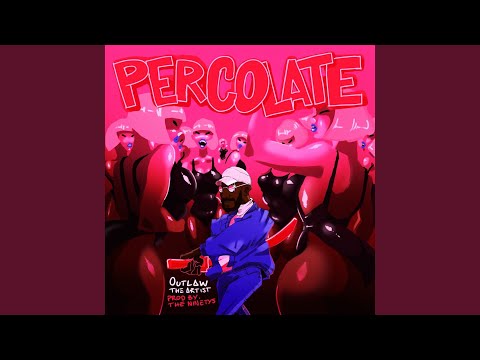 Percolate