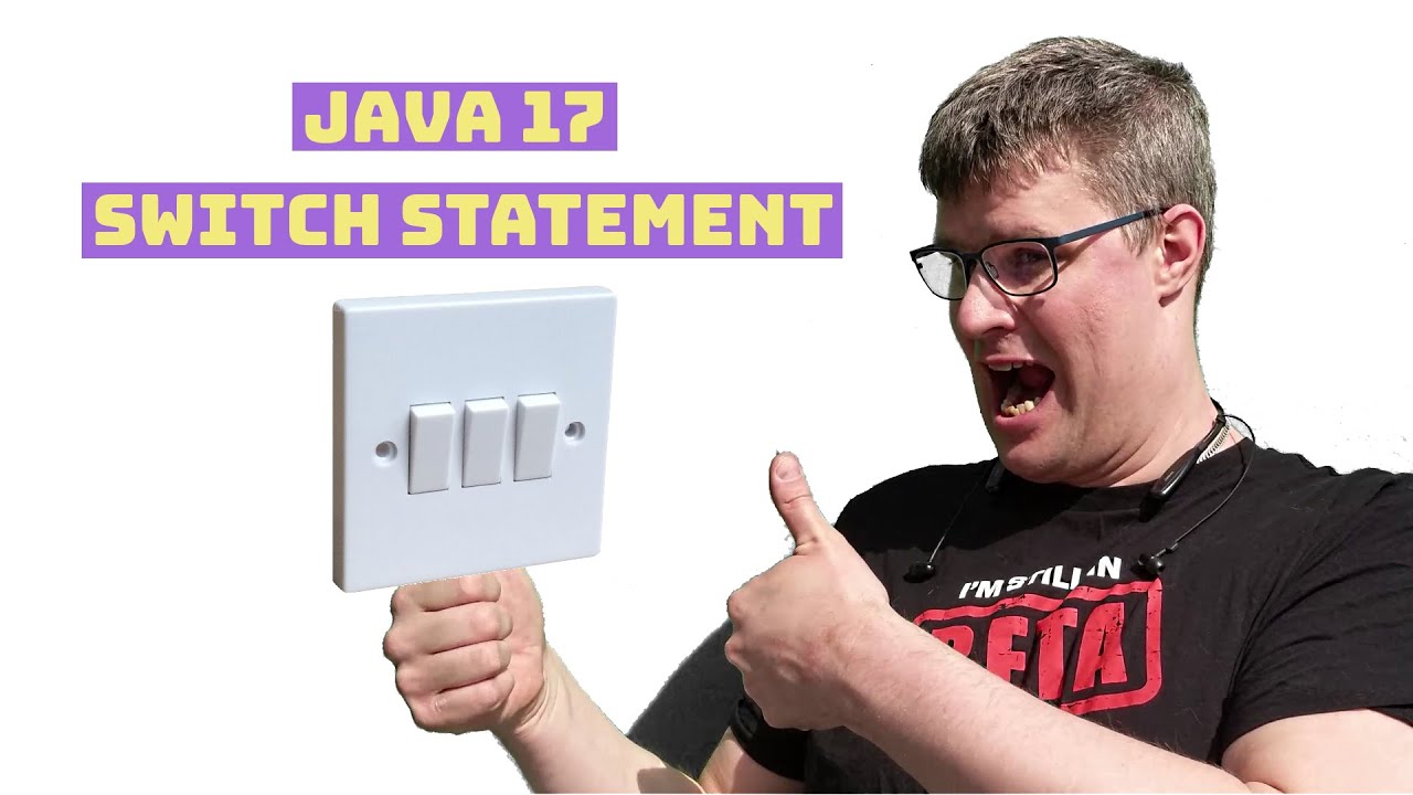 We look into the Java 17 switch statement