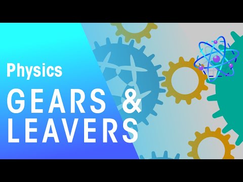 Gears and Levers | Forces and Motion | Physics | FuseSchool