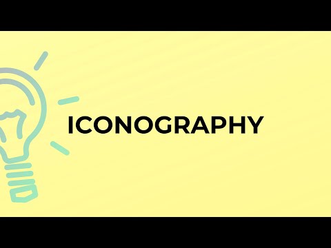 What is the meaning of the word ICONOGRAPHY?