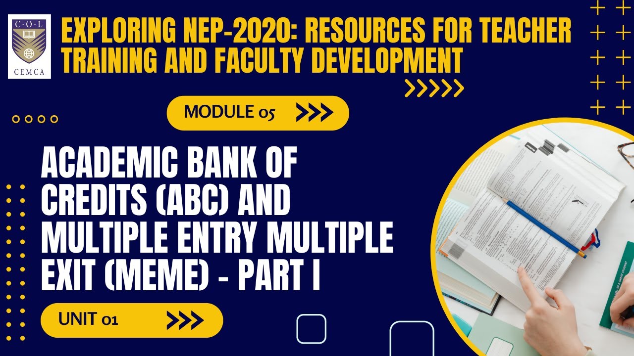 Understanding the Academic Bank of Credits and Multiple Entry Multiple ...