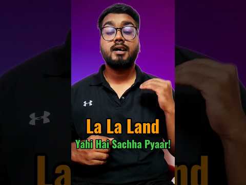 La La Land 'Ek Sachhe Pyaar Ki DAASTAAN' | Movie Recommendations | Hindi | Indian NUTS!