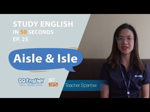 50 Seconds Tips | Ep. 25: "AISLE" and "ISLE"