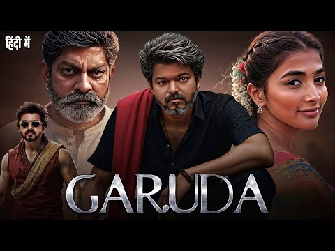 GURUDA '2025' I New Full Movie I Vijay Thalapathy and Pooja Hegde I Latest South Indian Hindi Dubbed