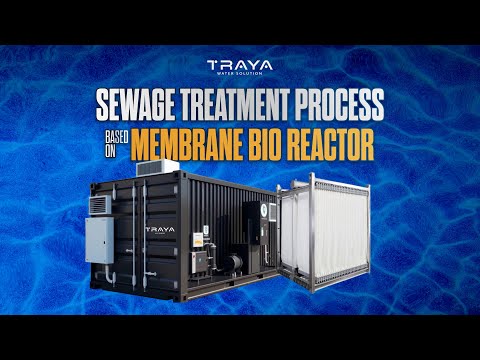 Sewage Treatment Process Based on Membrane Bio Reactor (MBR) | Traya Water Solution