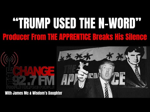 Trump Used the N-Word On Set: Producer From THE APPRENTICE Breaks His Silence