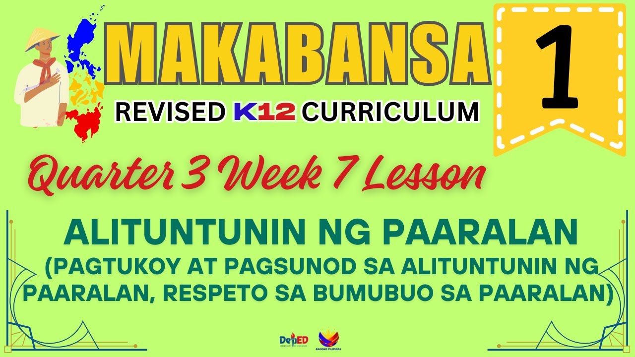MAKABANSA 1 | ALITUNTUNIN NG PAARALAN | WEEK 7 LESSON | QUARTER 3 | REVISED CURRICULUM 