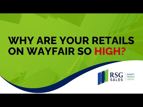 Why are your retails on Wayfair so high