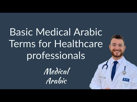 Basic Medical Arabic terms for healthcare professionals: Must Know Arabic phrases