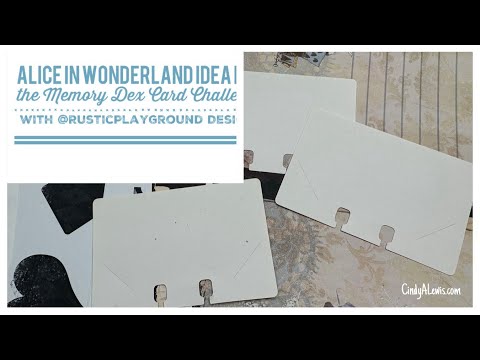 Alice in Wonderland Idea for the Memory Dex Card Challenge with @RusticPlayground Designs