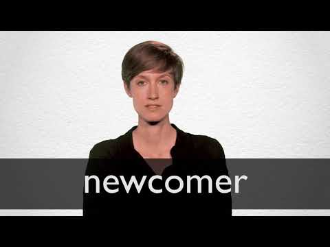 NEWCOMER - Meaning & Translations | Collins English Dictionary
