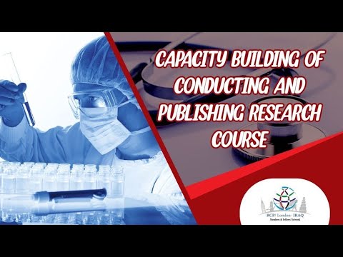 Capacity building of conducting and publishing research course module 6 part 1