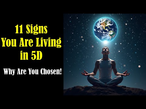 11 Signs You are Living in 5D and Why You are Chosen – 5th Dimension ...