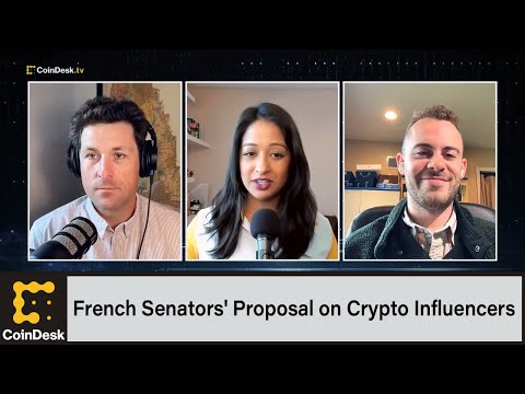 French Senators' Proposal on Crypto Influencers; U.K. Wants to Ban Crypto Cold Calls