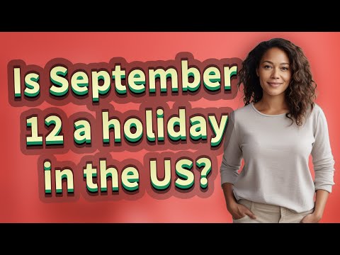 Is September 12 a holiday in the US?