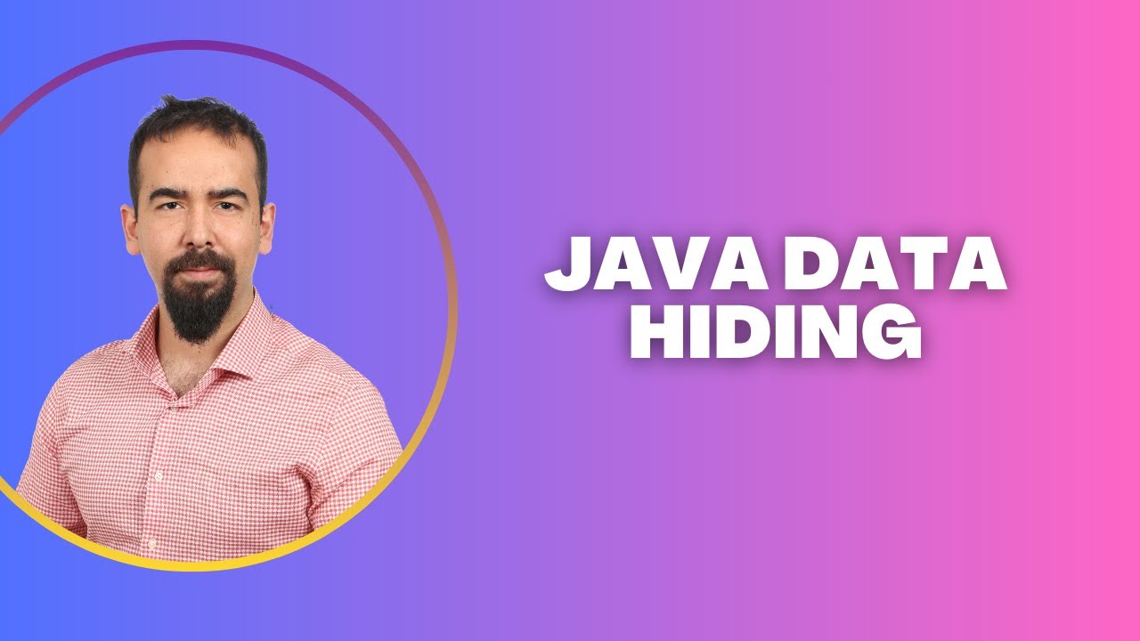 #101 Java Data Hiding