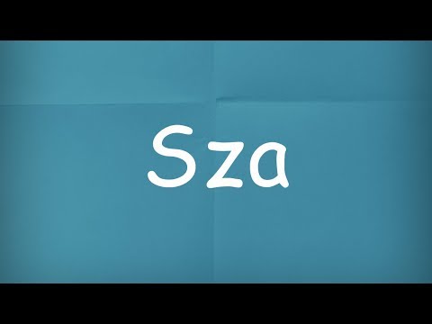 How Do You Pronounce Sza