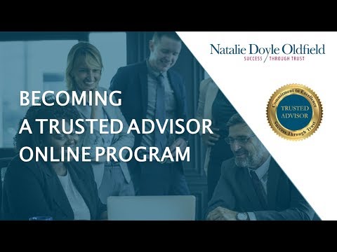 Becoming A Trusted Advisor Program Explanation Video