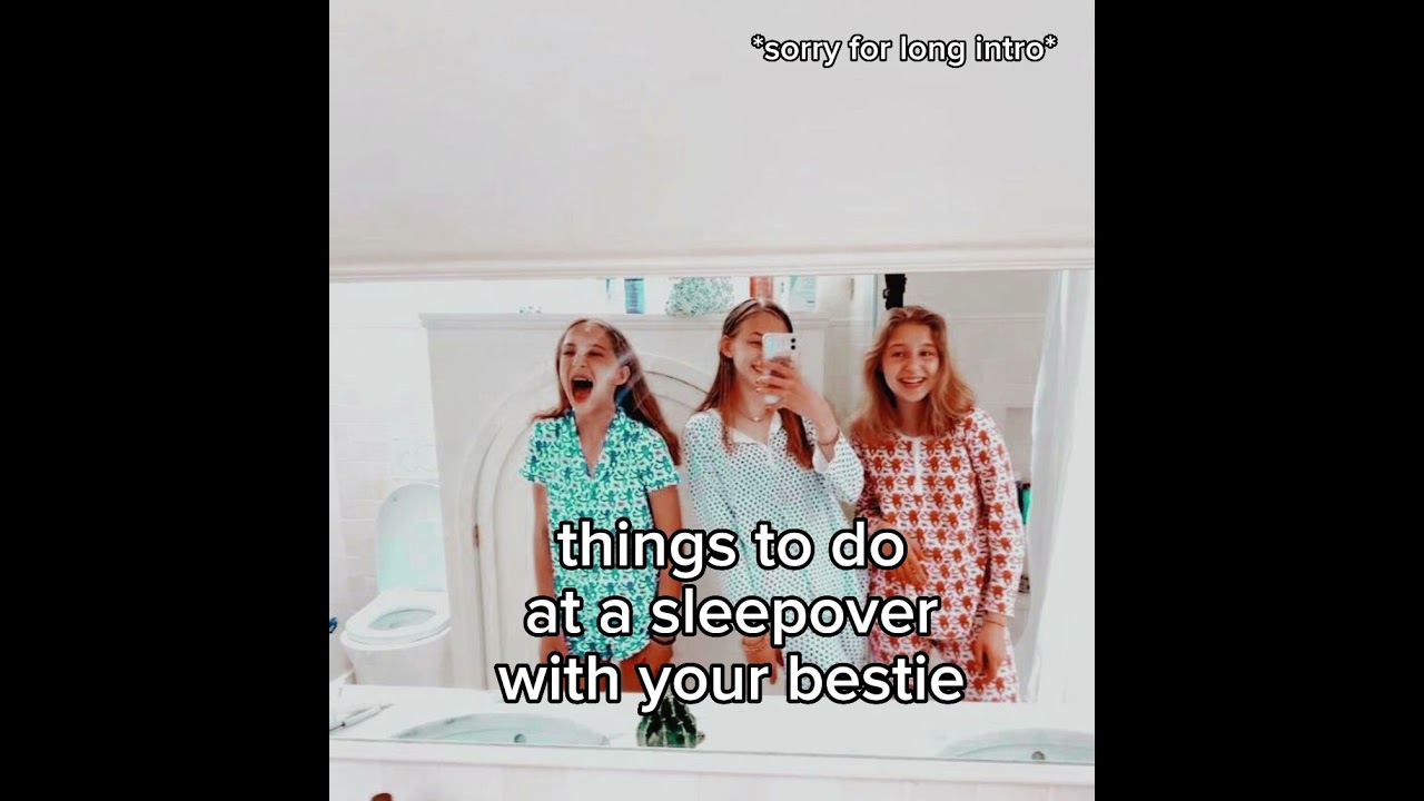 Things to do at a sleepover with your bestie 💓🌊 #bestfriends