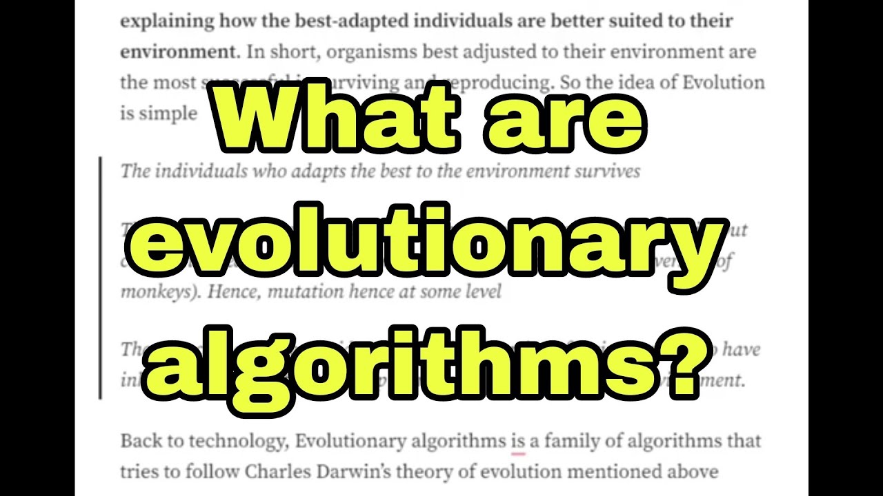 What are Evolutionary algorithms in Machine Learning? Genetic Evolutionary algo explained