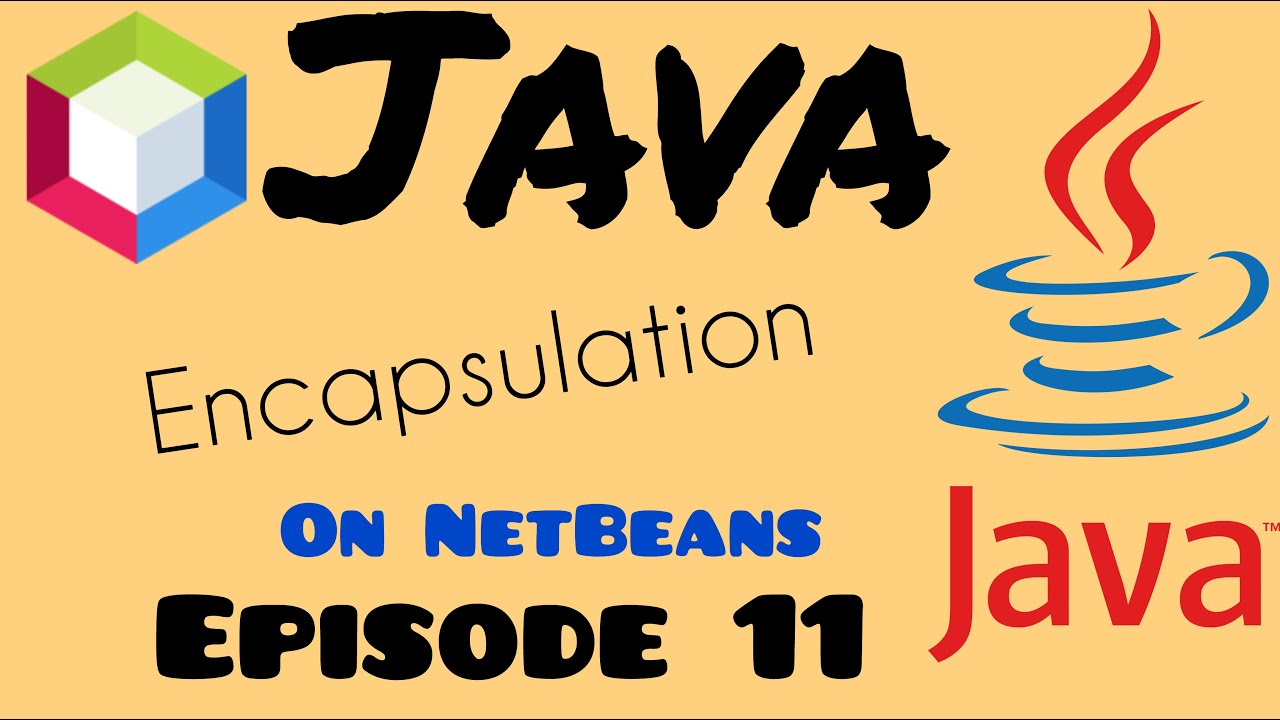 Episode11 : Encapsulation in Java programming. Object Oriented Programming.